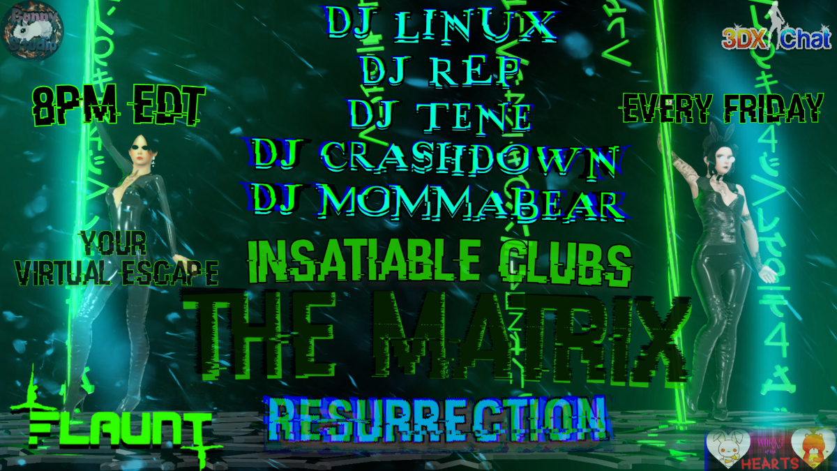 💋 Insatiable Clubs 🔢Enter The Matrix 💚Resurrection🧬 - 3.18.22 ~ 8PM EDT ...