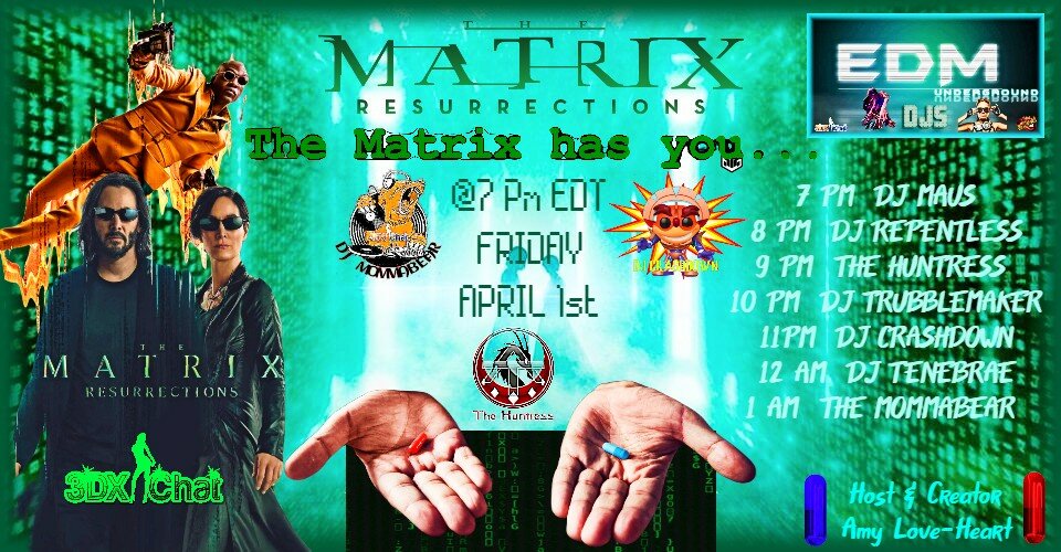 💋 Insatiable Clubs 🔢Enter The Matrix 💚Resurrection🧬 - 4.1.22 ~ 7PM EDT ...