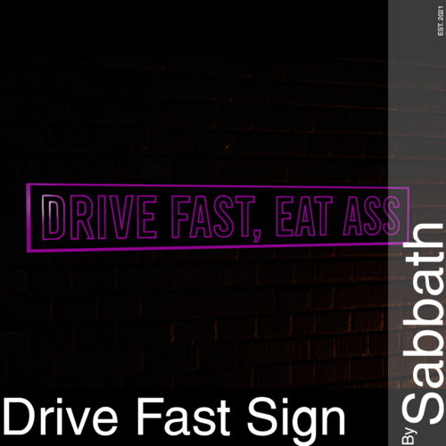 Drive Fast Sign - Artwork, Signs, & Logos - Genesis3DX - Your 3DXChat ...