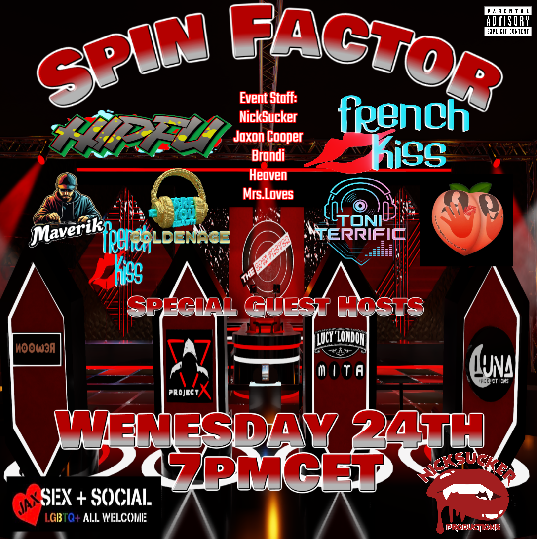 the SPIN FACTOR by NICKSUCKER PRODUCTIONS - Community Calendar ...